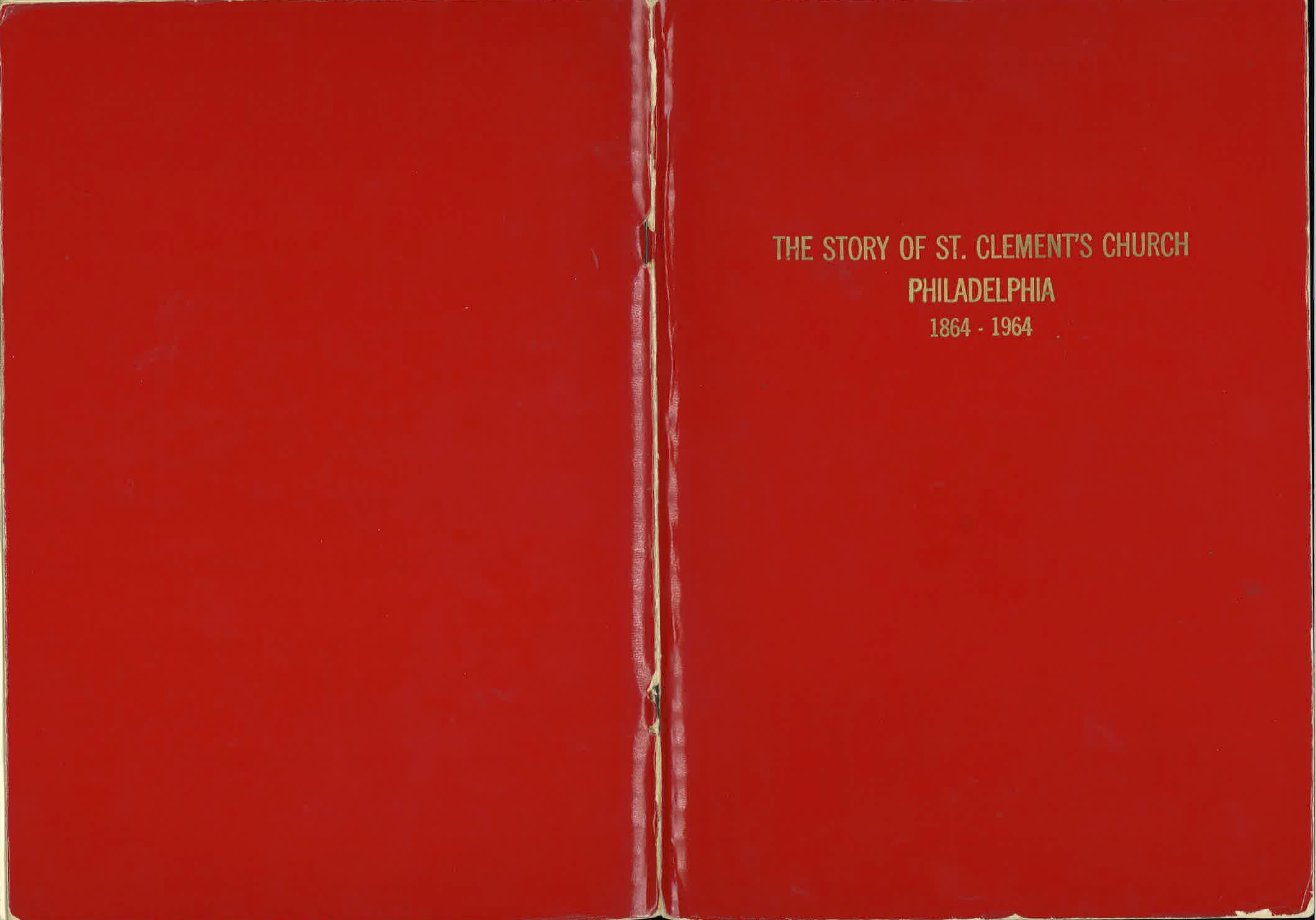 The Story of St. Clement’s Church, Philadelphia: 1864-1964 ...